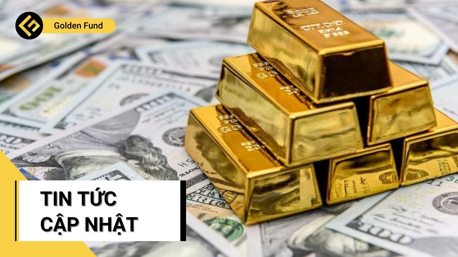 GIÁ VÀNG VẪN DUY TRÌ ĐÀ TĂNG VÀ CÓ THỂ HƯỚNG TỚI MỐC KHÁNG CỰ MẠNH $1. ...